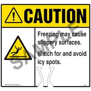 Cone Topper Sign - Caution: Freezing May Cause Slippery Surfaces Sign ...