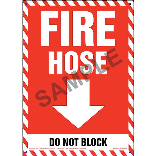 Fire Hose, Do Not Block Sign
