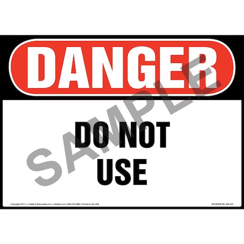 Danger: Do Not Use Sign - OSHA