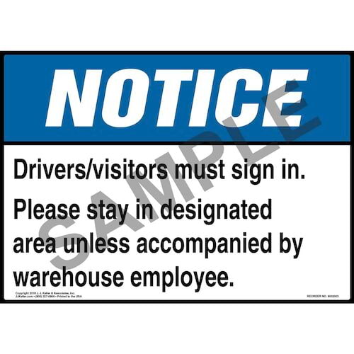 Notice: Drivers/Visitors Must Sign In, Please Stay In Designated Area ...