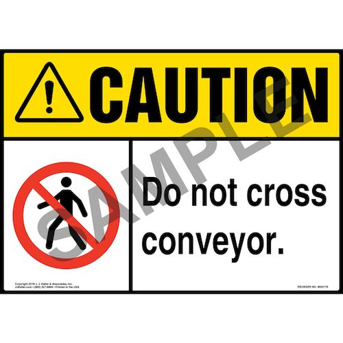 Caution: Do Not Cross Conveyor Sign with Icon - ANSI