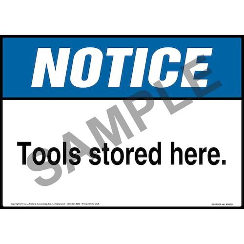 Notice: Tools Stored Here Sign - ANSI