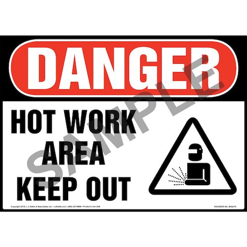 Danger: Hot Work Area, Keep Out Sign with Icons - OSHA
